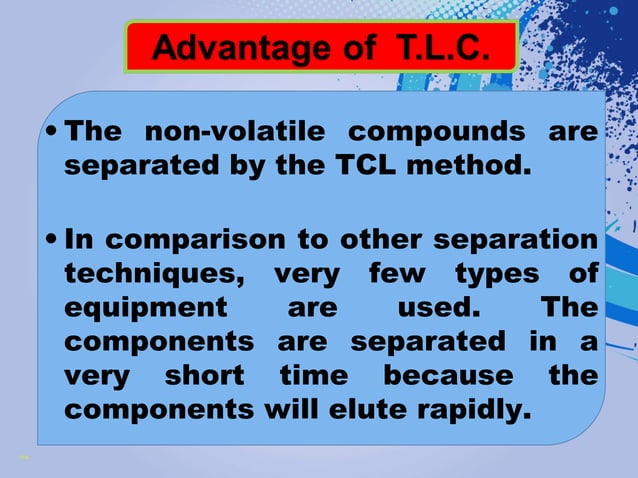 Advantage, disadvantage & application of thin layer chromatography and Argentation TLC | PPT ...