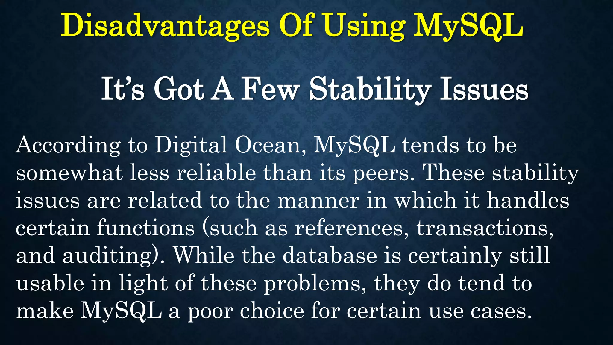 Advantage & Disadvantage of MySQL | PPTX