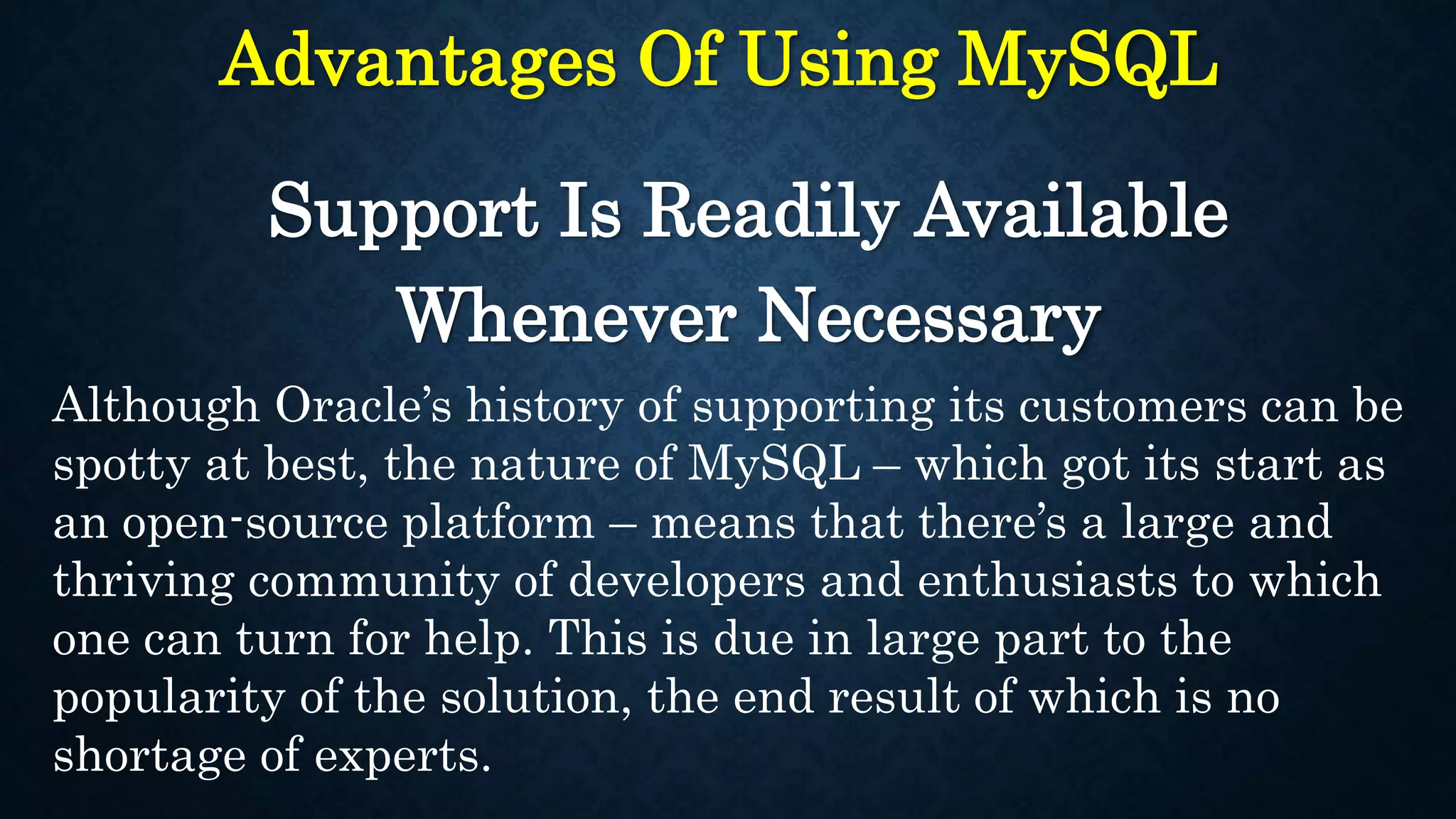 Advantage & Disadvantage of MySQL | PPTX