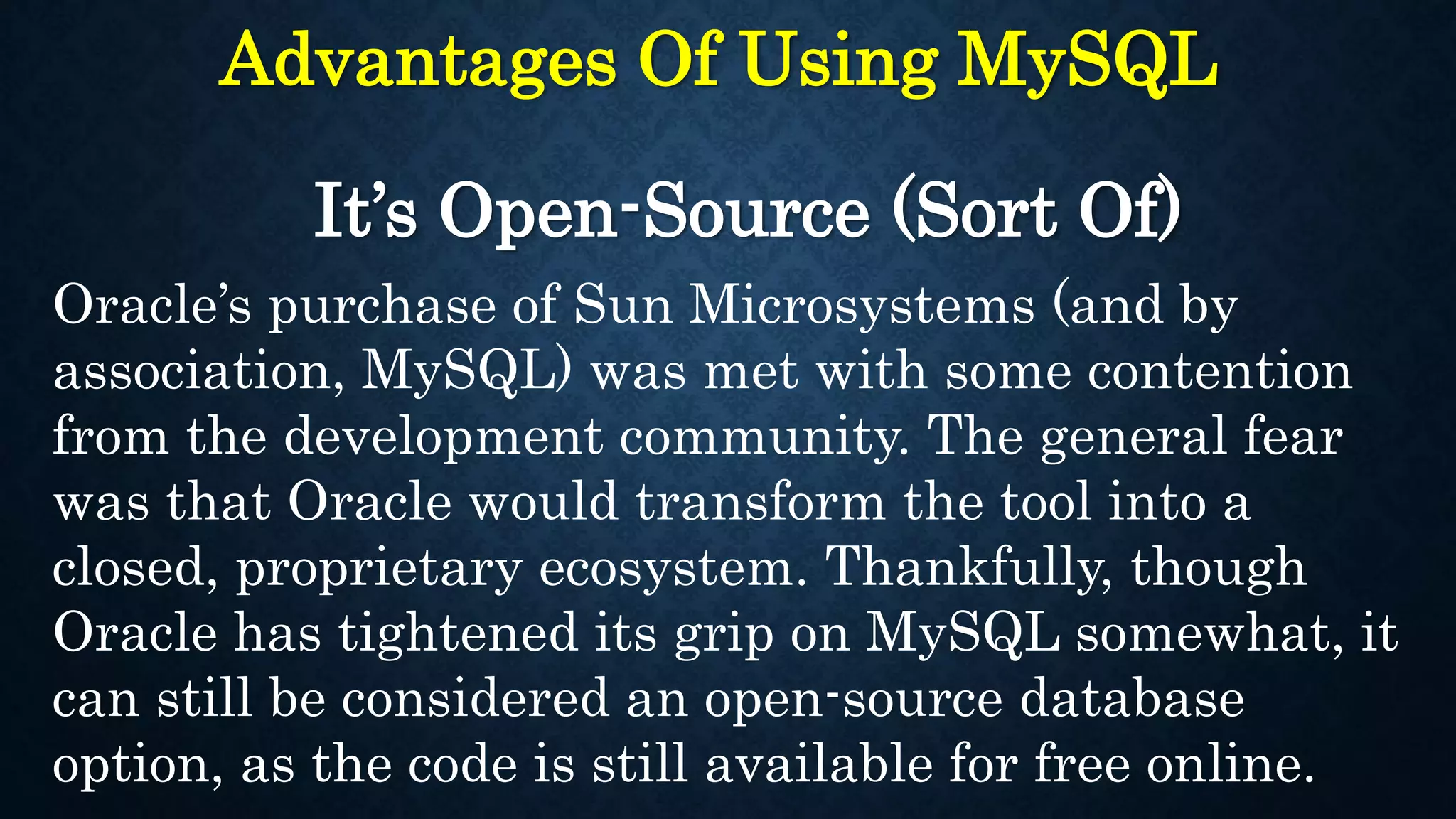 Advantage & Disadvantage of MySQL | PPTX