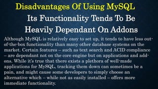 Advantage & Disadvantage of MySQL | PPTX