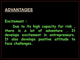 Advantage & disadvantages of entrepreneurship | PPTX