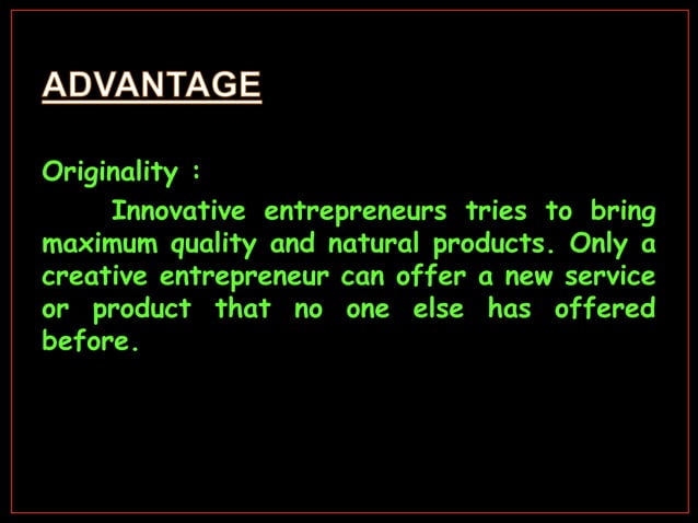 Advantage & disadvantages of entrepreneurship | PPTX