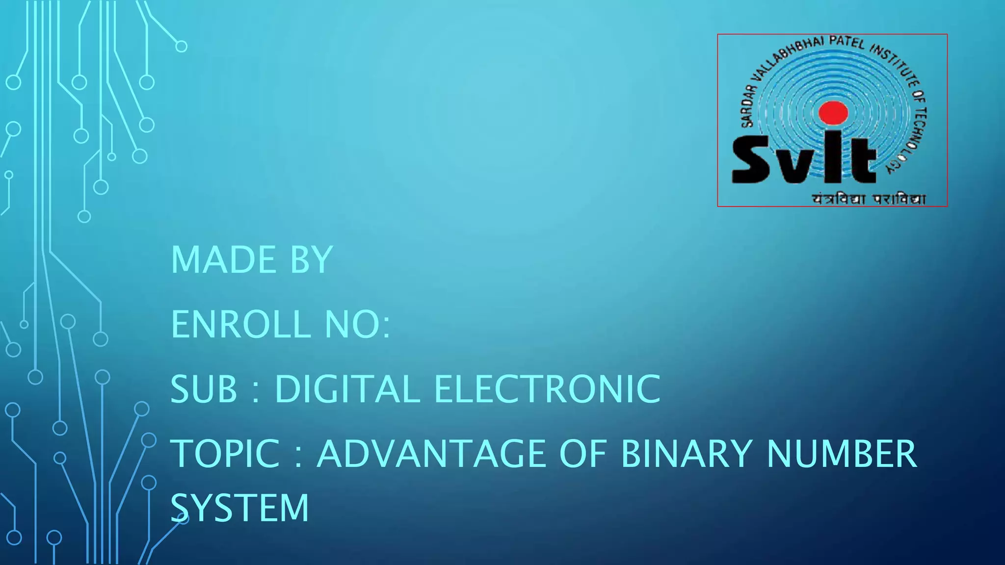 Advantage Of Binary Number System Ppt