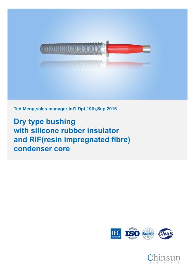 Dry type RIF(RIP) condenser transformer bushing advantages | PDF | Home ...