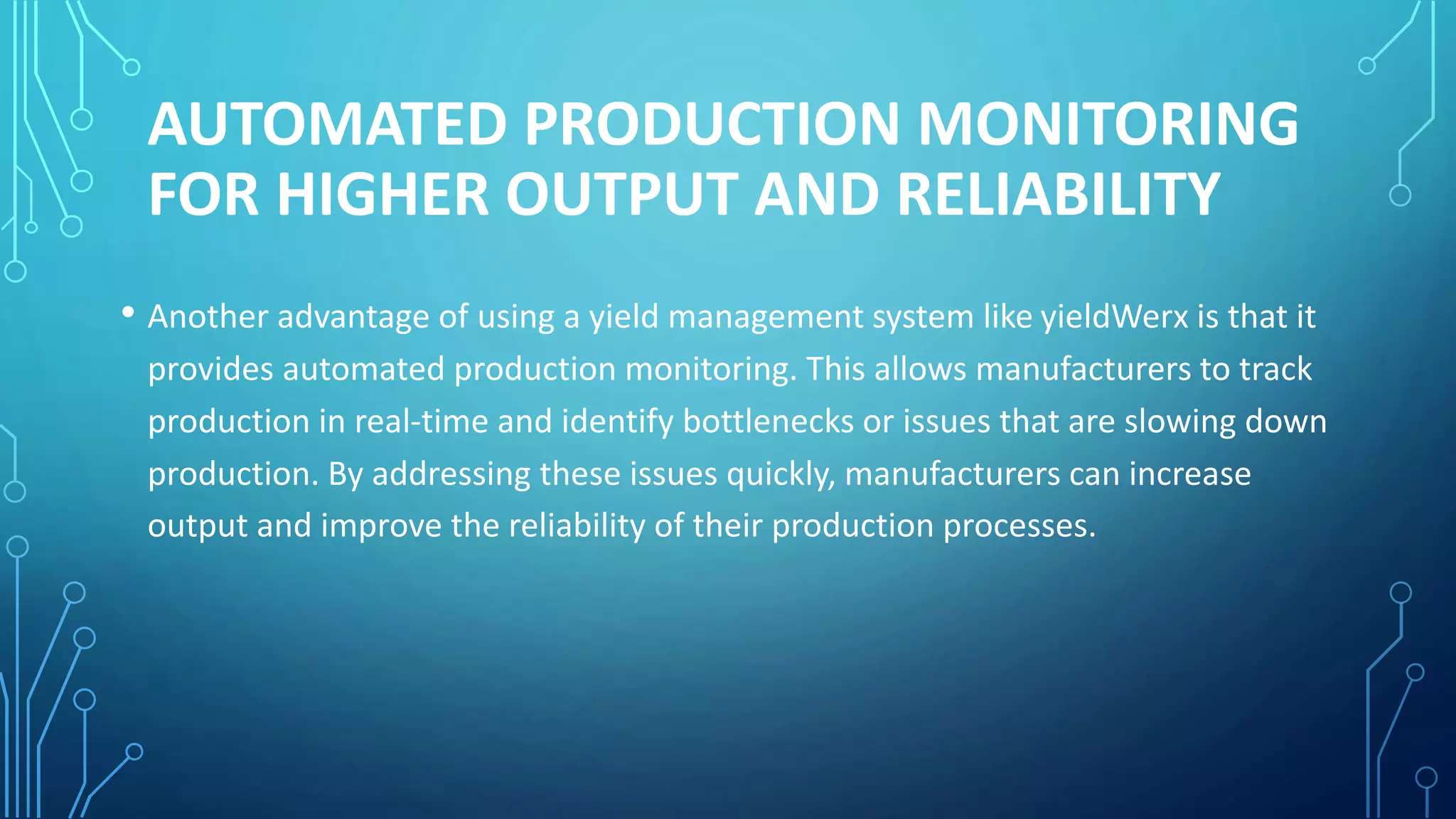 Advantages of Using a Semiconductor Yield Management System | PPTX