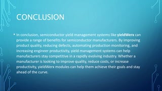 Advantages of Using a Semiconductor Yield Management System | PPTX