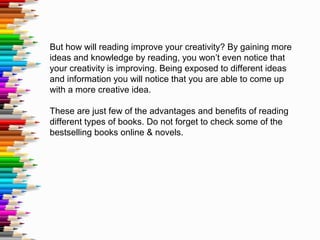 Advantages and benefits of reading different types of books | PPT