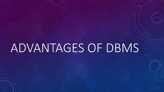 Advantages and disadvantages of DBMS | PPTX