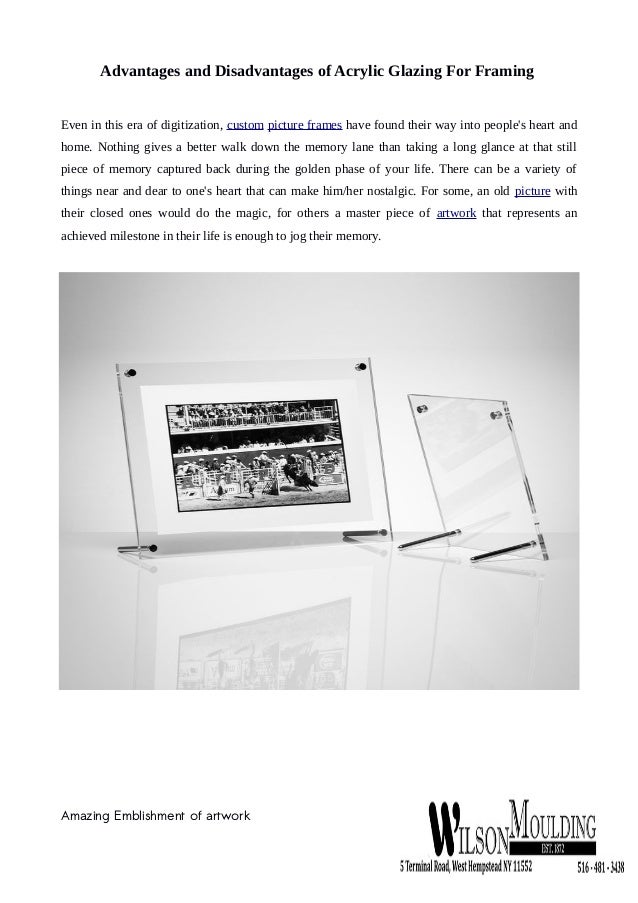 Pros And Cons Of Acrylic Glazing For Framing Wilson Moulding