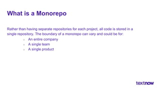 Advantages and disadvantages of a monorepo | PPT