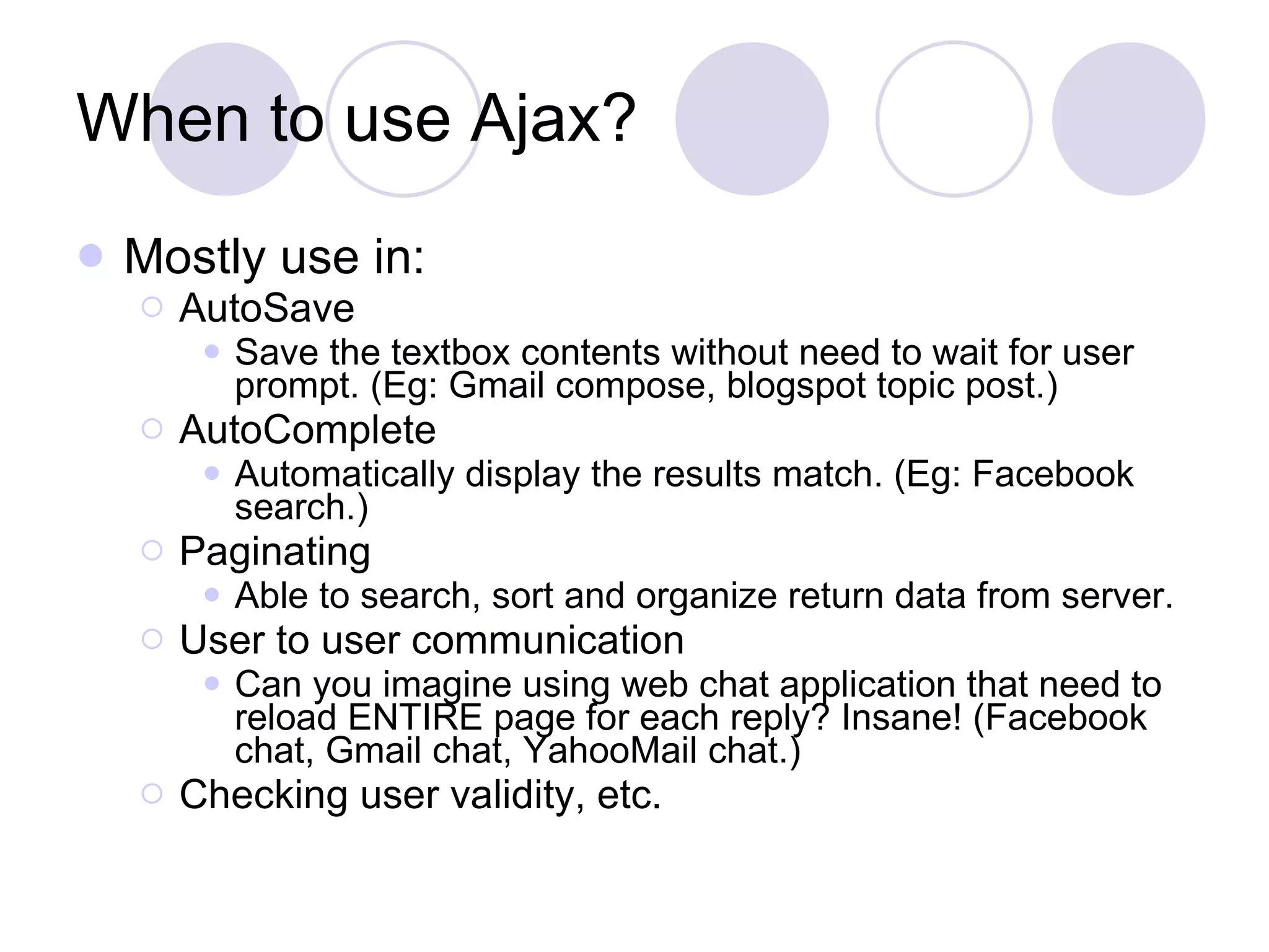 Advantages and disadvantages of an ajax based client application | PPT