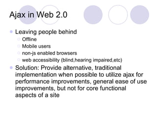 Advantages and disadvantages of an ajax based client application | PPT