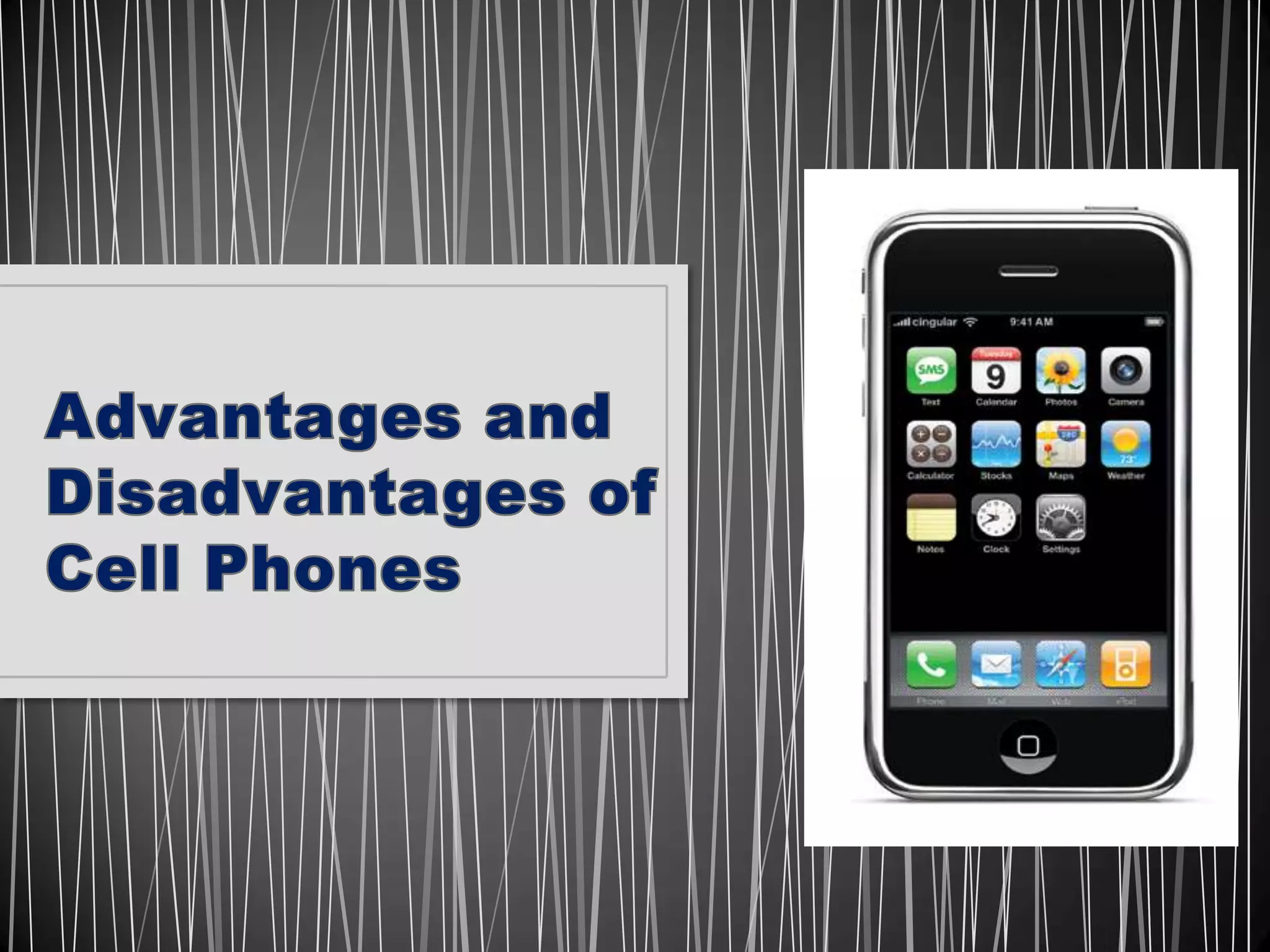 Advantages and disadvantages of cell phones | PPTX