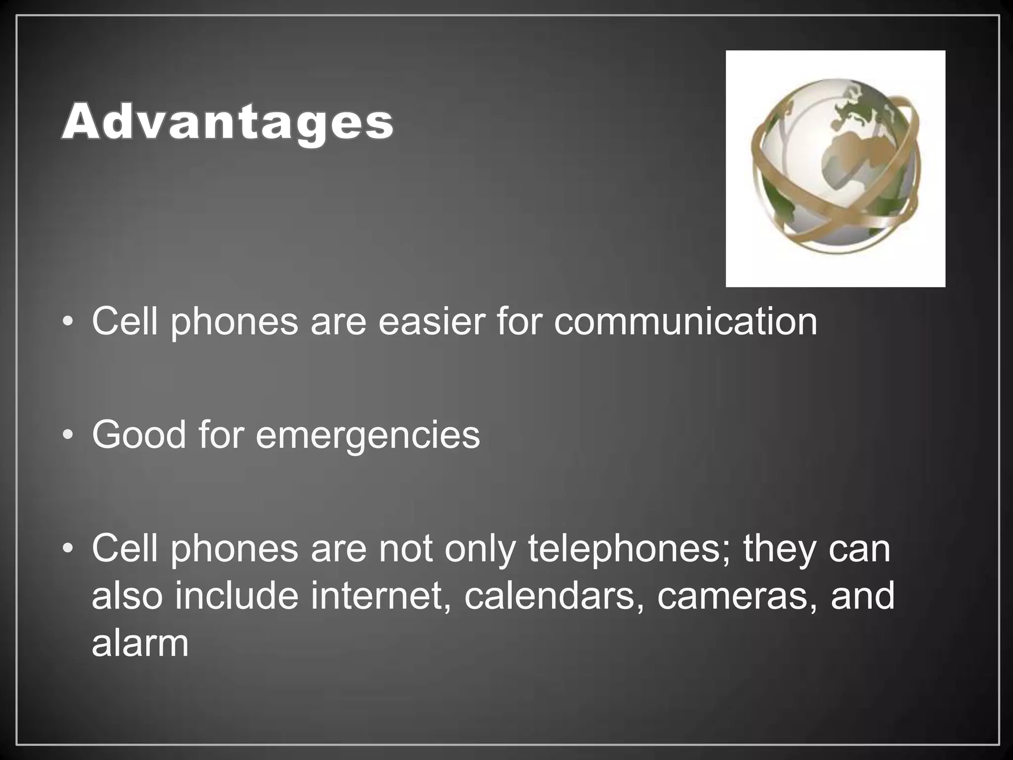 Advantages and disadvantages of cell phones | PPTX