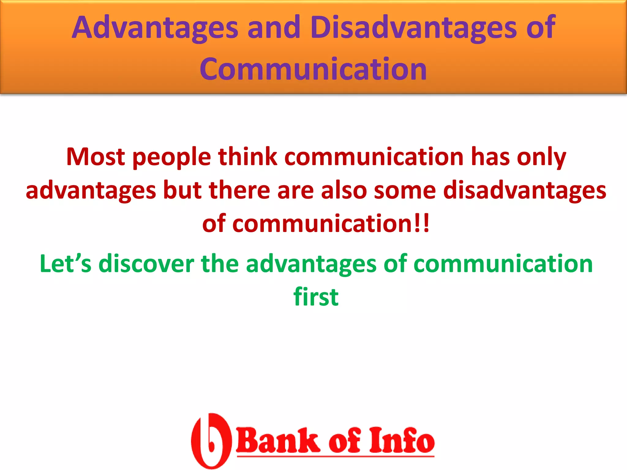 Advantages and disadvantages of communication | PPTX