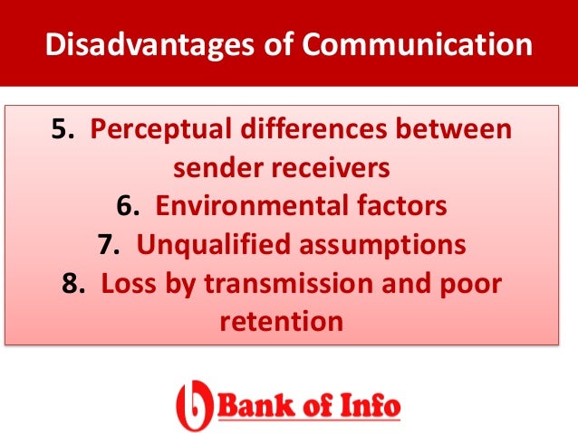 Advantages and disadvantages of communication