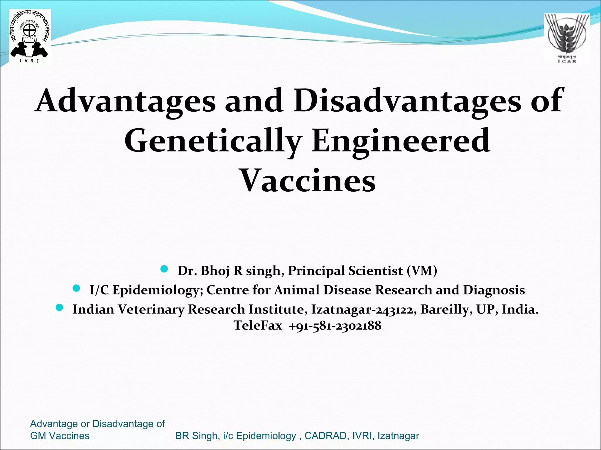 Advantages and disadvantages of genetically engineered live vaccines | PPT
