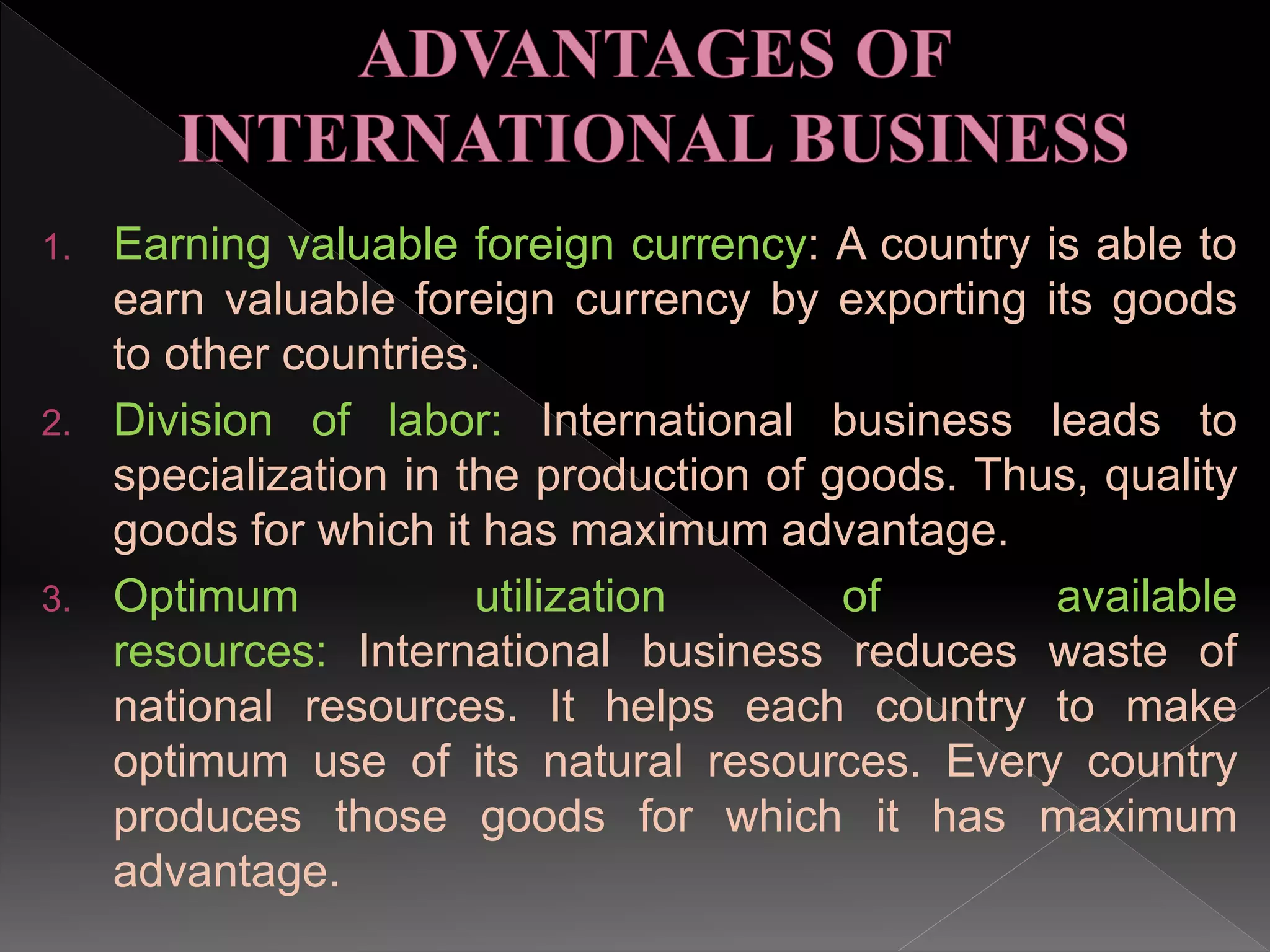 Advantages and disadvantages of INTERNATIONAL BUSINESS | PPTX