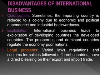 Advantages and disadvantages of INTERNATIONAL BUSINESS | PPTX