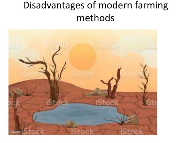 Advantages and disadvantages of modern farming methods.pptx ...