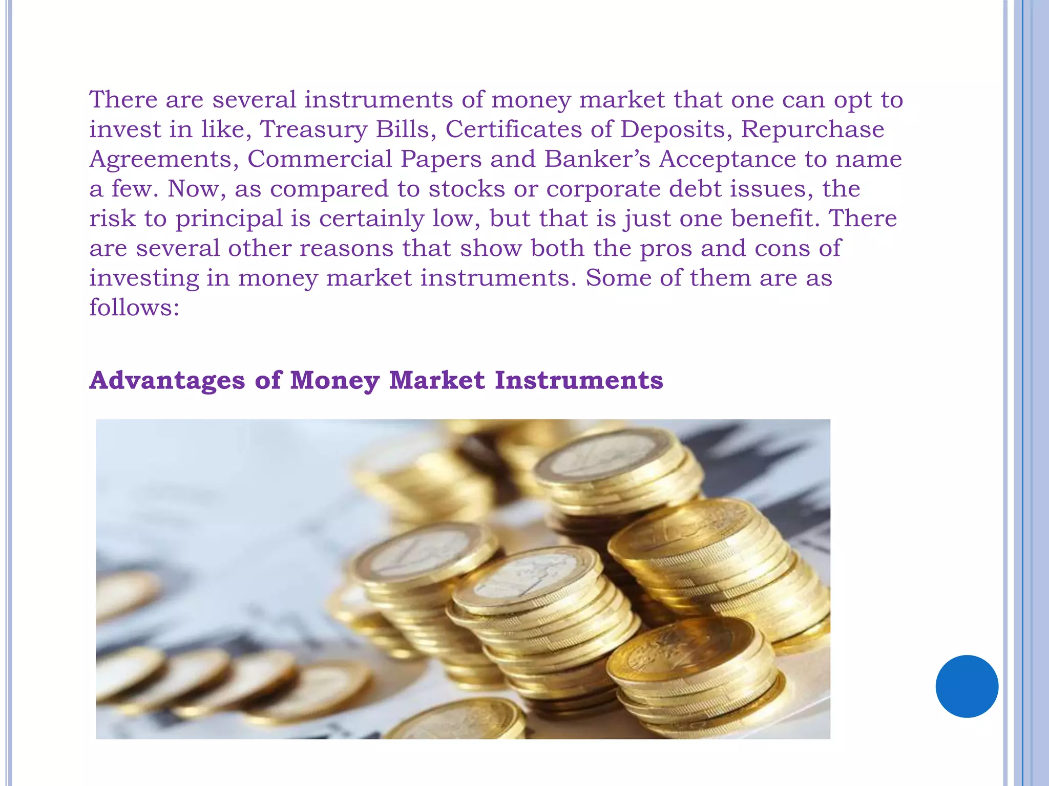 Advantages and disadvantages of money market instrument | PPT