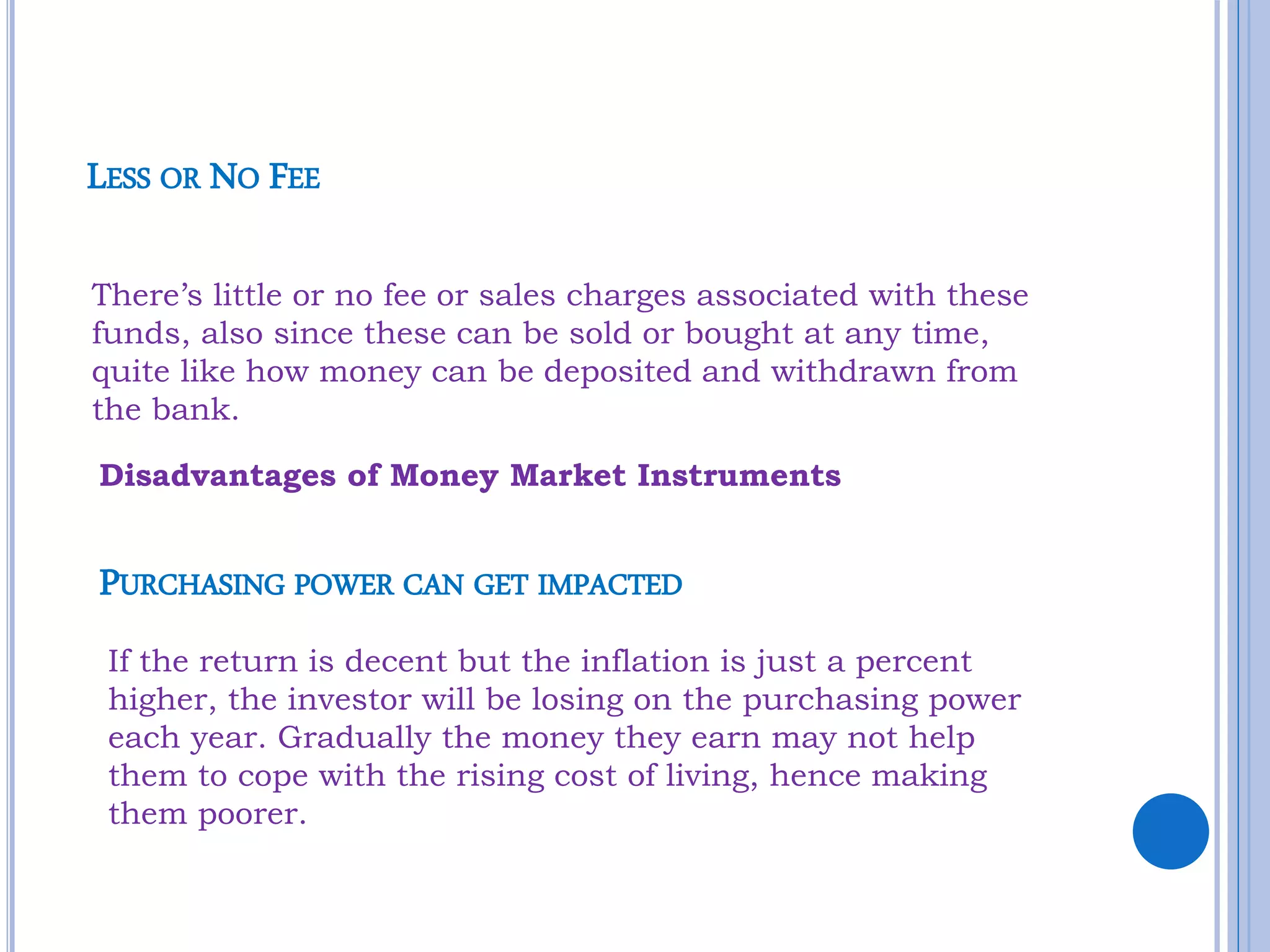 Advantages and disadvantages of money market instrument | PPT