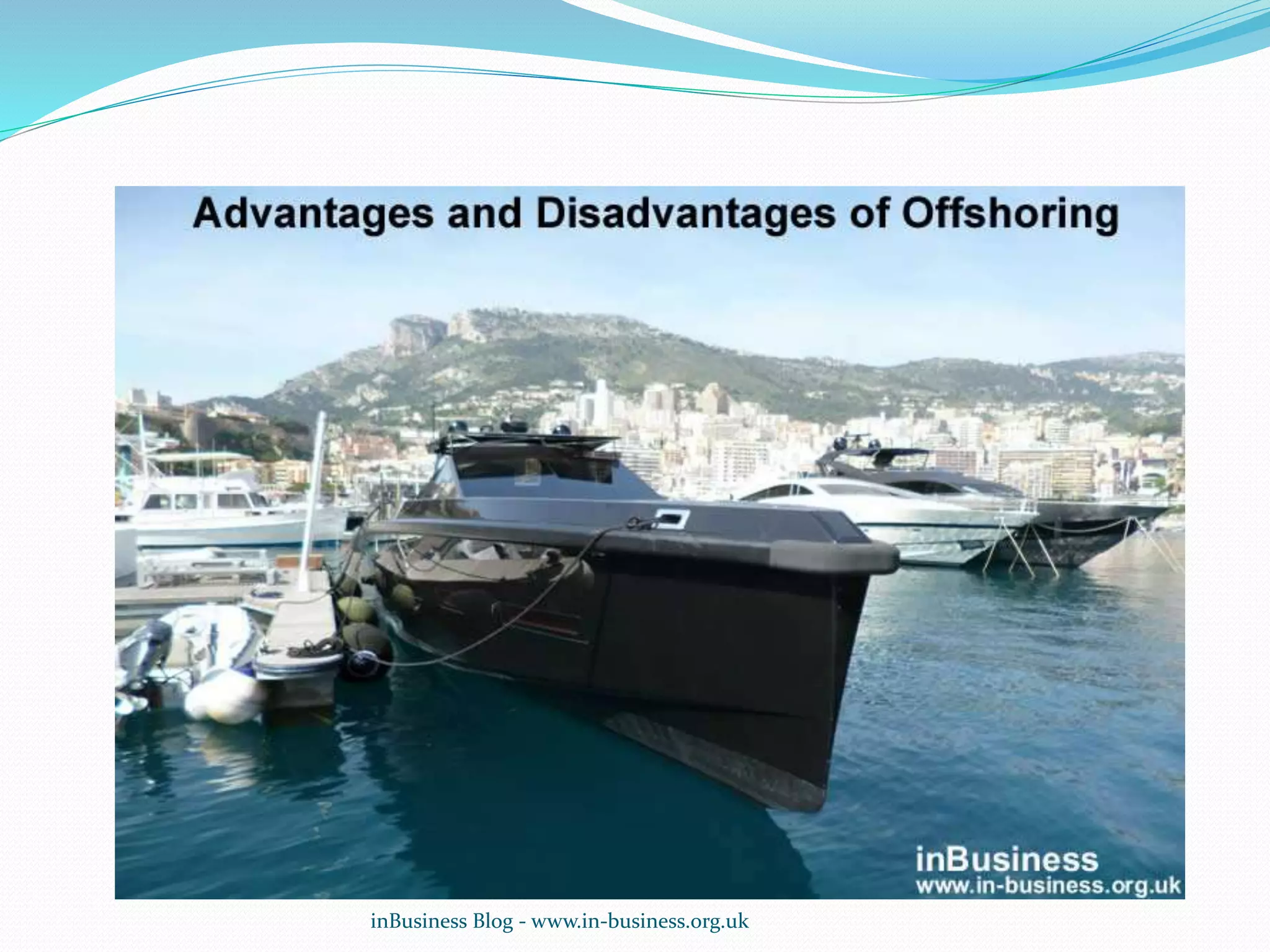 Advantages and disadvantages of offshoring – offshoring pros and cons ...