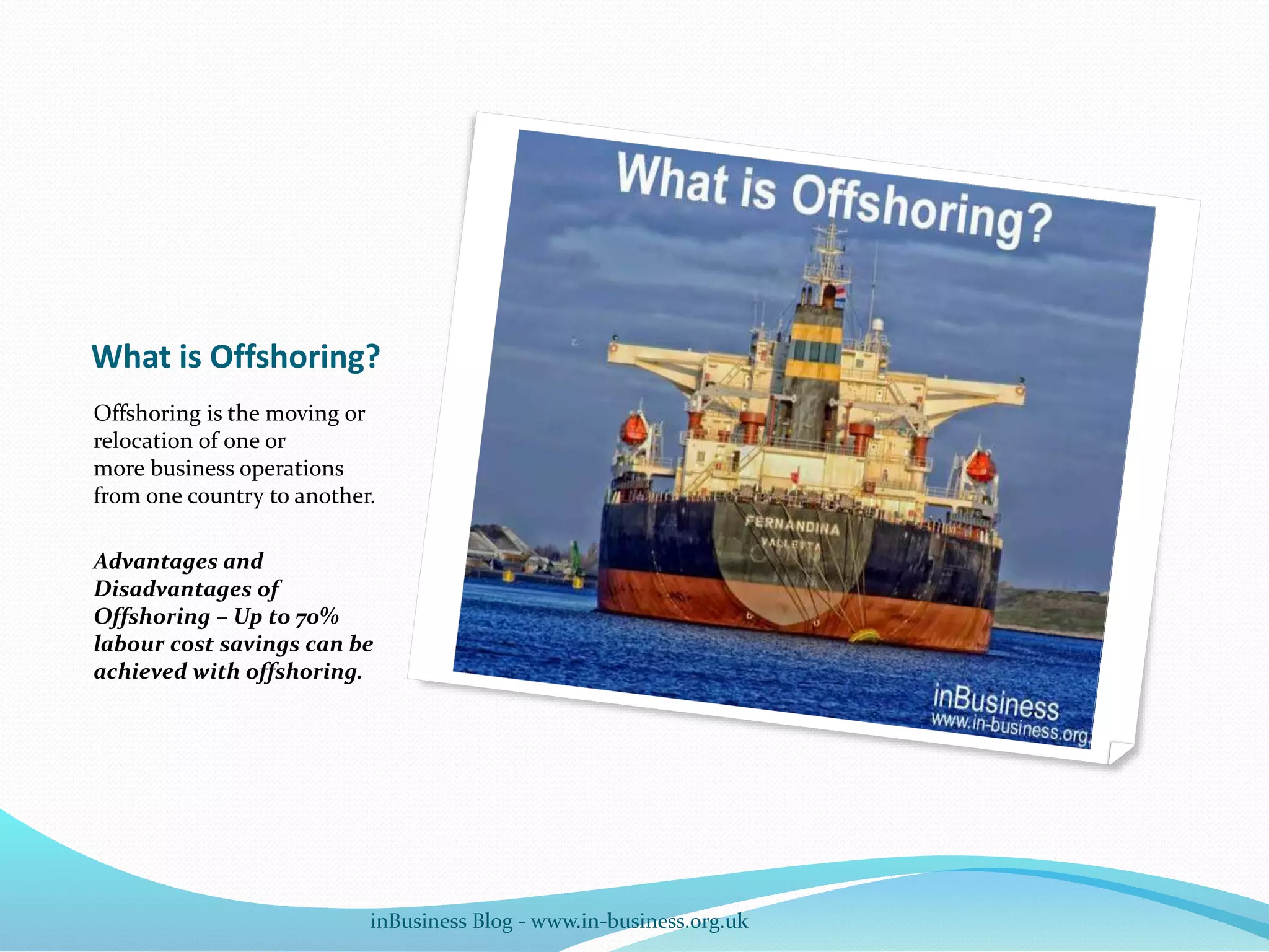 Advantages and disadvantages of offshoring – offshoring pros and cons | PPTX