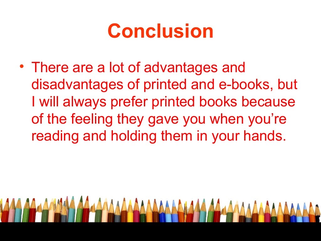 Advantages And Disadvantages Of Printed And E Books Marina Hajdukovi advantages-and-disadvantages-of-printed-and-e-books-marina-hajdukovi