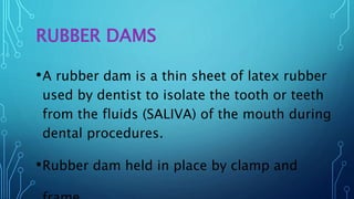 Advantages and disadvantages of rubber dam | PPTX