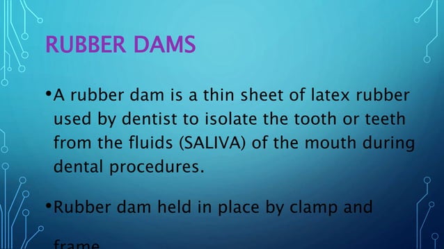 Advantages and disadvantages of rubber dam | PPTX | Dental Health | Diseases and Conditions