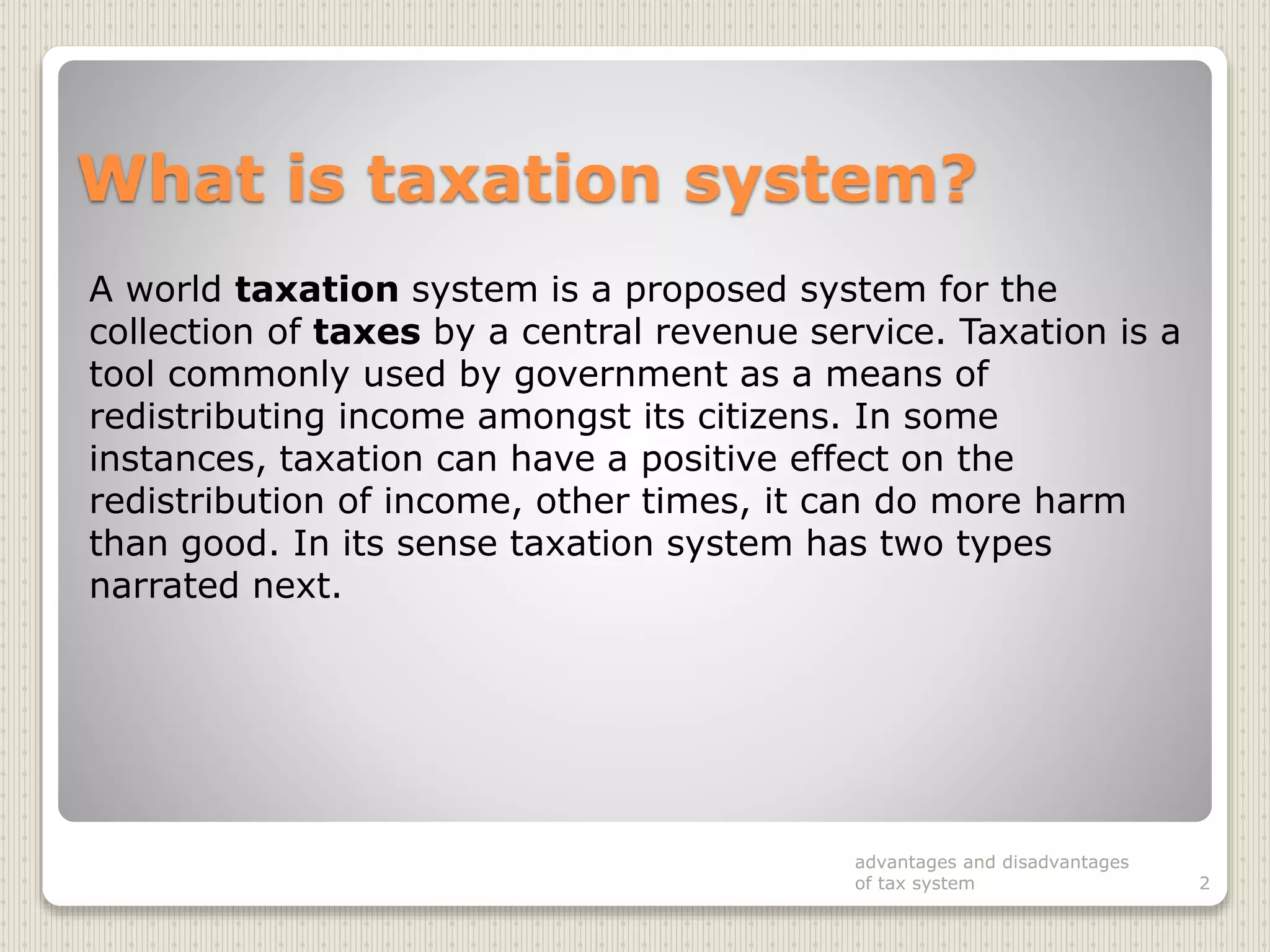 Advantages and Disadvantages of taxation system | PPTX