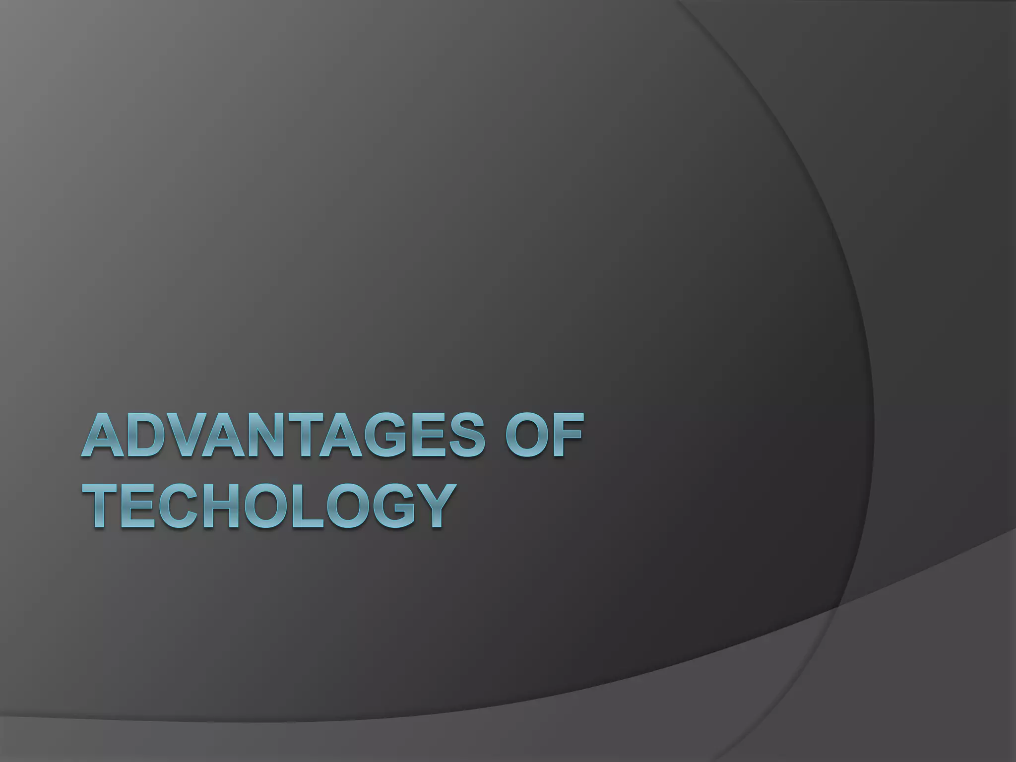 Advantages and Disadvantages of Technology 01 | PPTX
