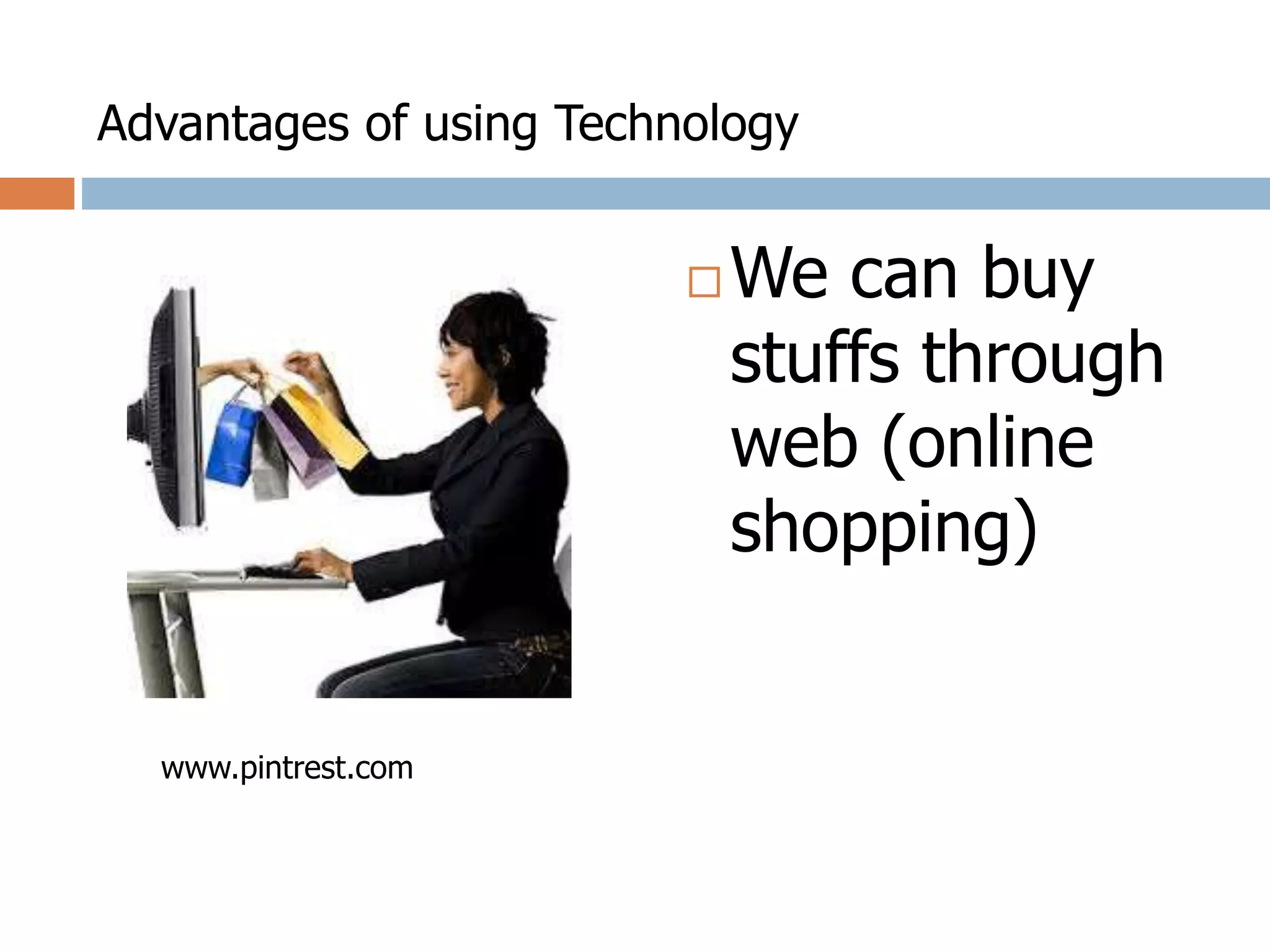 Advantages and Disadvantages of Technology | PPTX