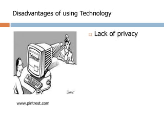 Advantages and Disadvantages of Technology | PPTX