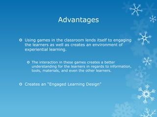 Advantages and disadvantages of using games for learning | PPTX