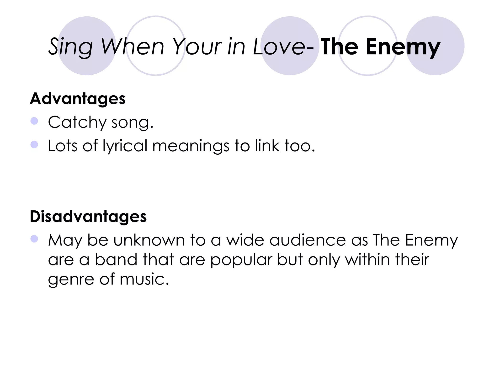 Advantages And Disadvantages To Song Ideas | PPT