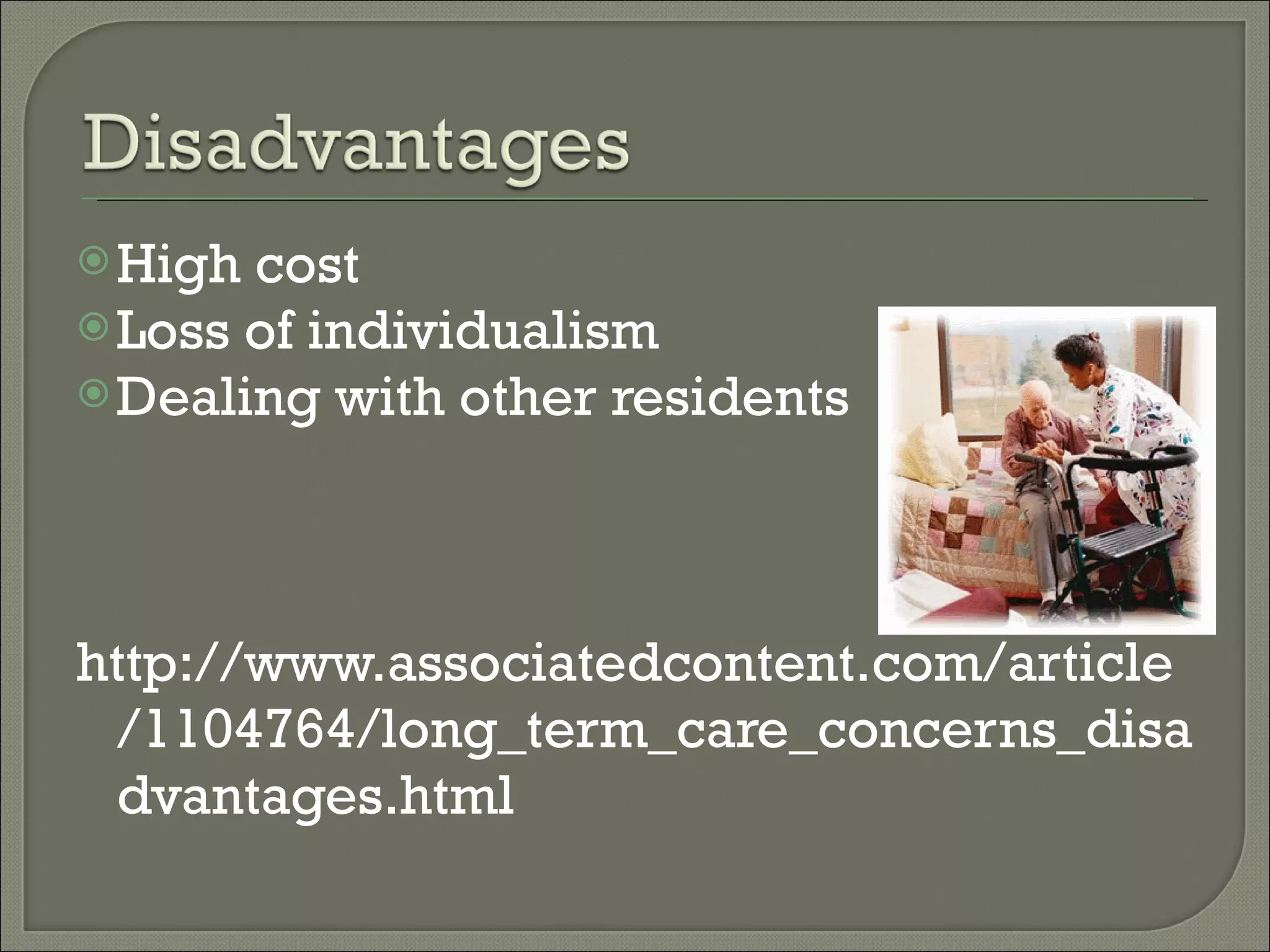 Advantages and drawbacks of nursing homes | PPT