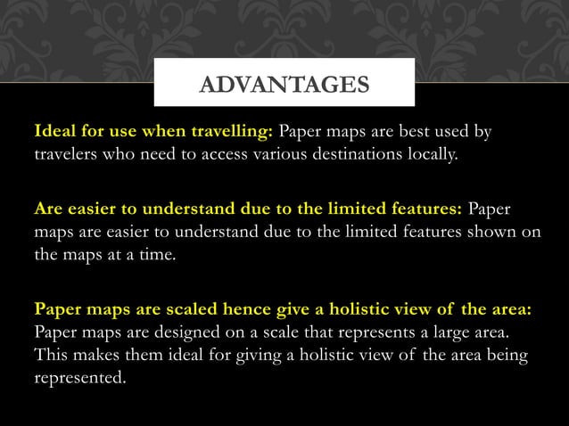 Advantages and limitations of paper maps.pptx