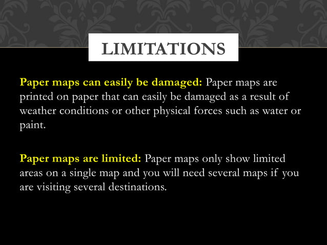 Advantages and limitations of paper maps.pptx