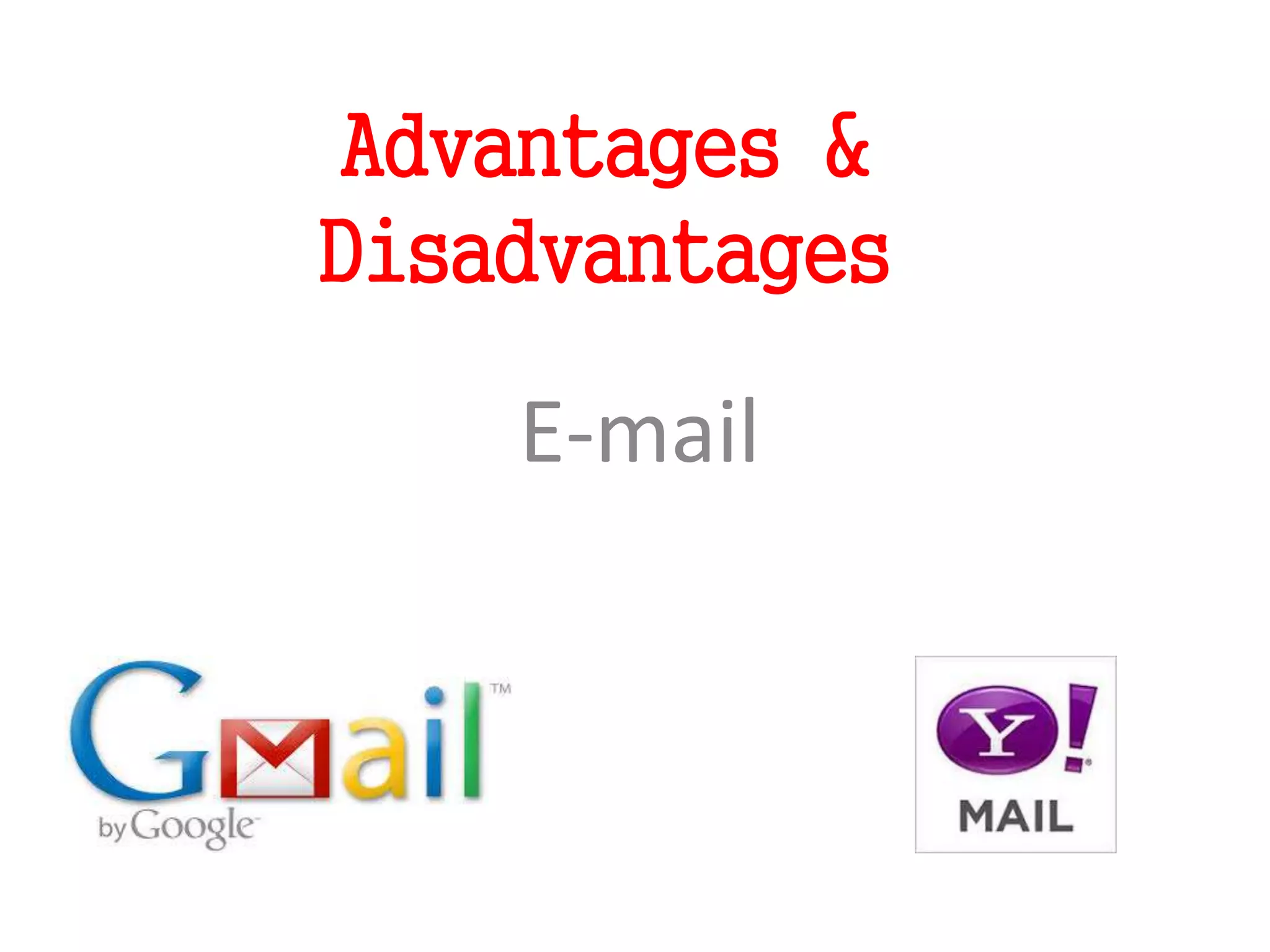 Advantages & Disadvantages of Email | PPTX