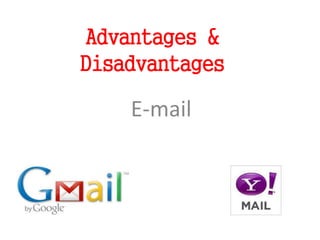 Advantages & Disadvantages of Email | PPTX