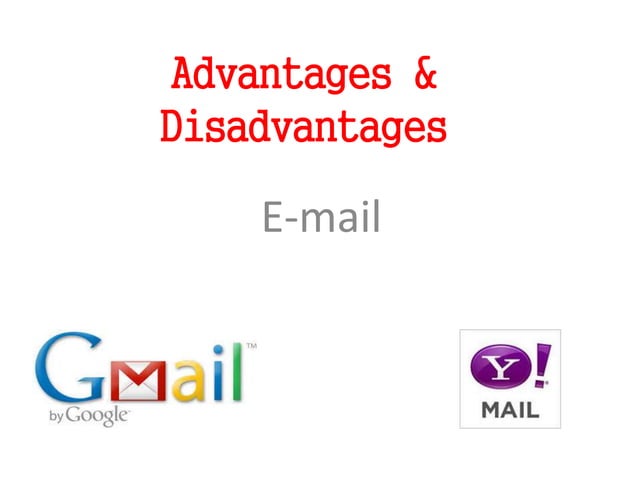 Advantages & Disadvantages of Email | PPTX