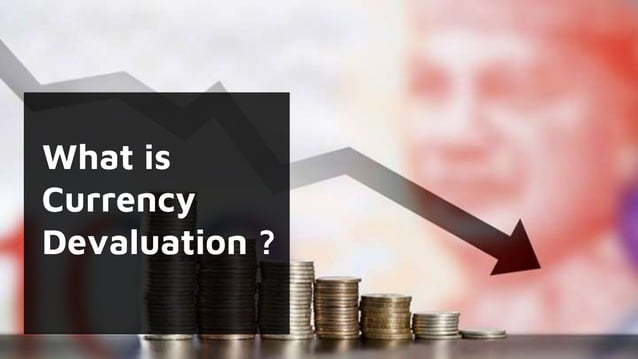 Advantages of a currency devaluation | PPTX