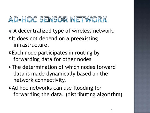 Advantages Of Ad Hoc Sensor Network Driving Application
