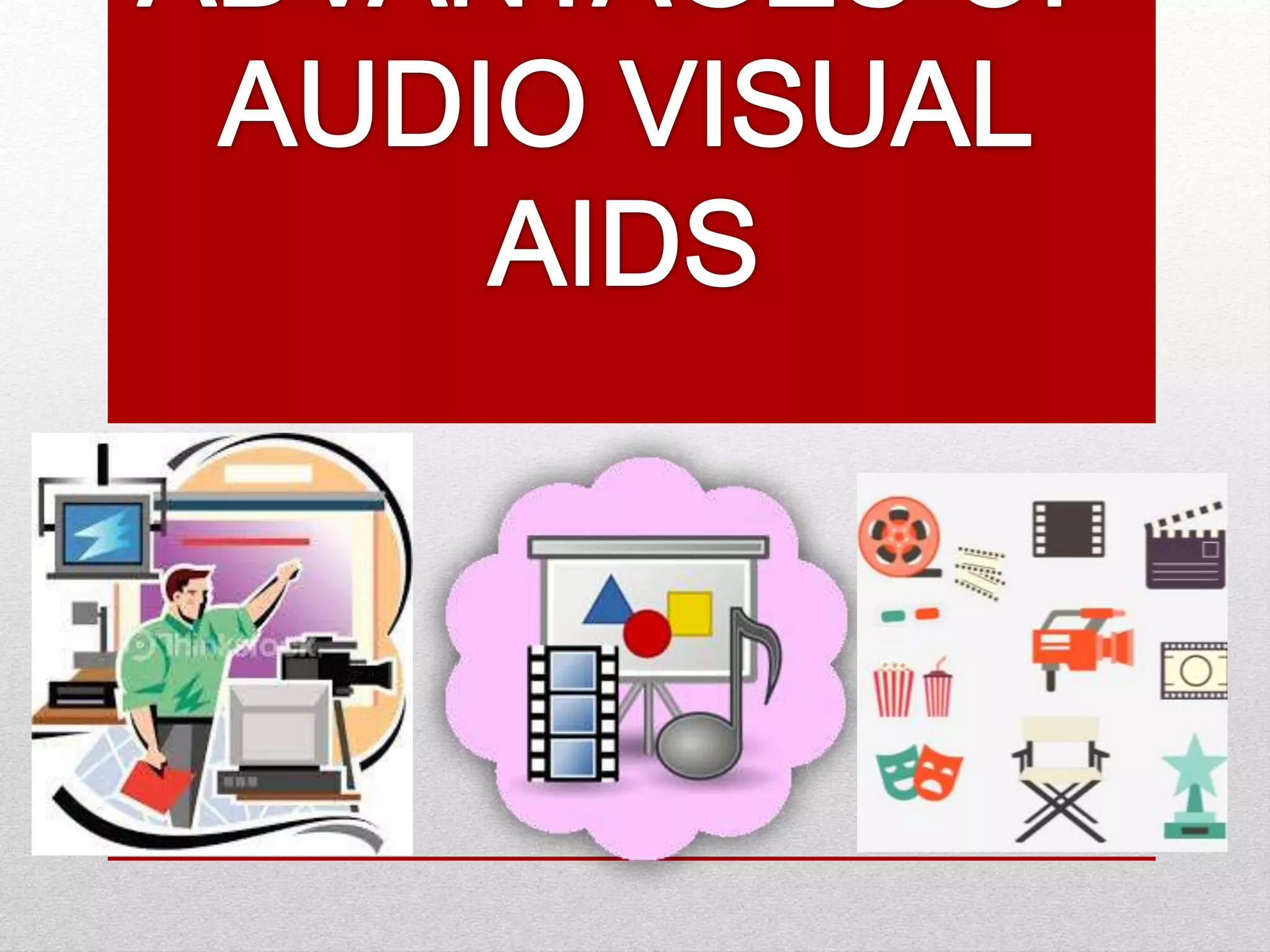 Advantages of audio visual aids | PPTX