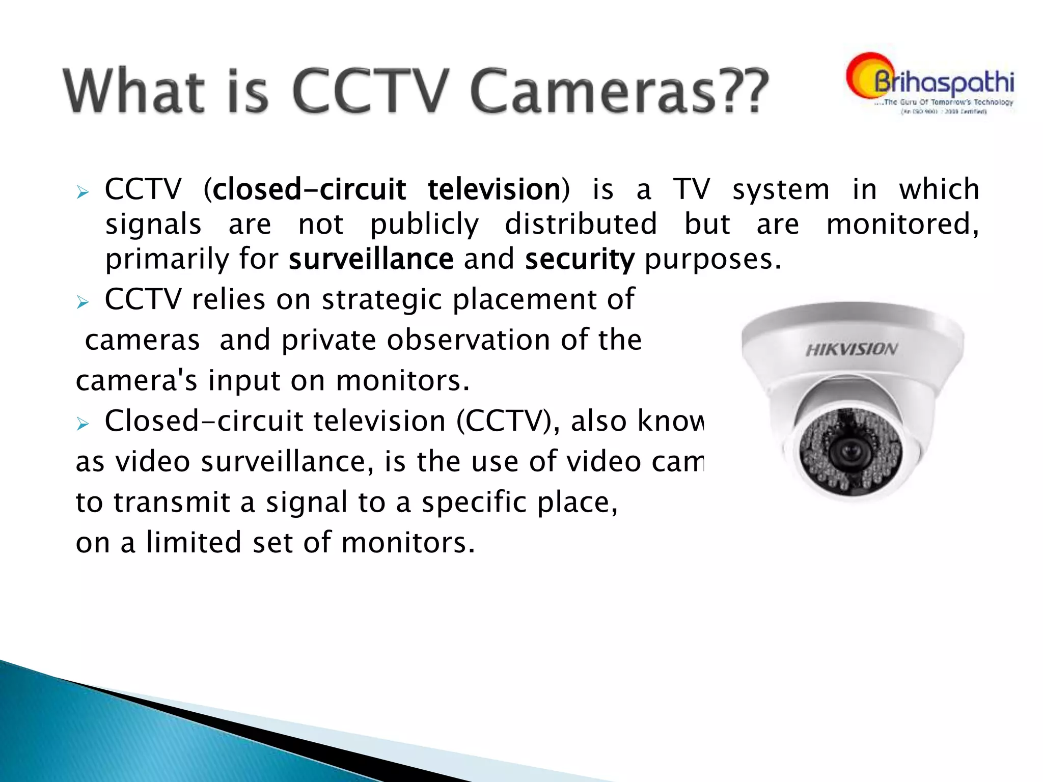 Advantages of cctv camera | PPTX | Cameras and Camcorders | Consumer Electronics