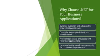 Advantages of choosing .NET for business applications.pptx