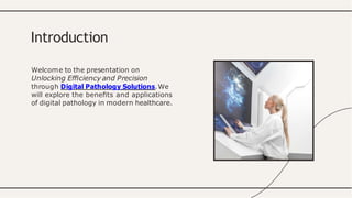 Advantages of Digital Pathology Solutions.pptx